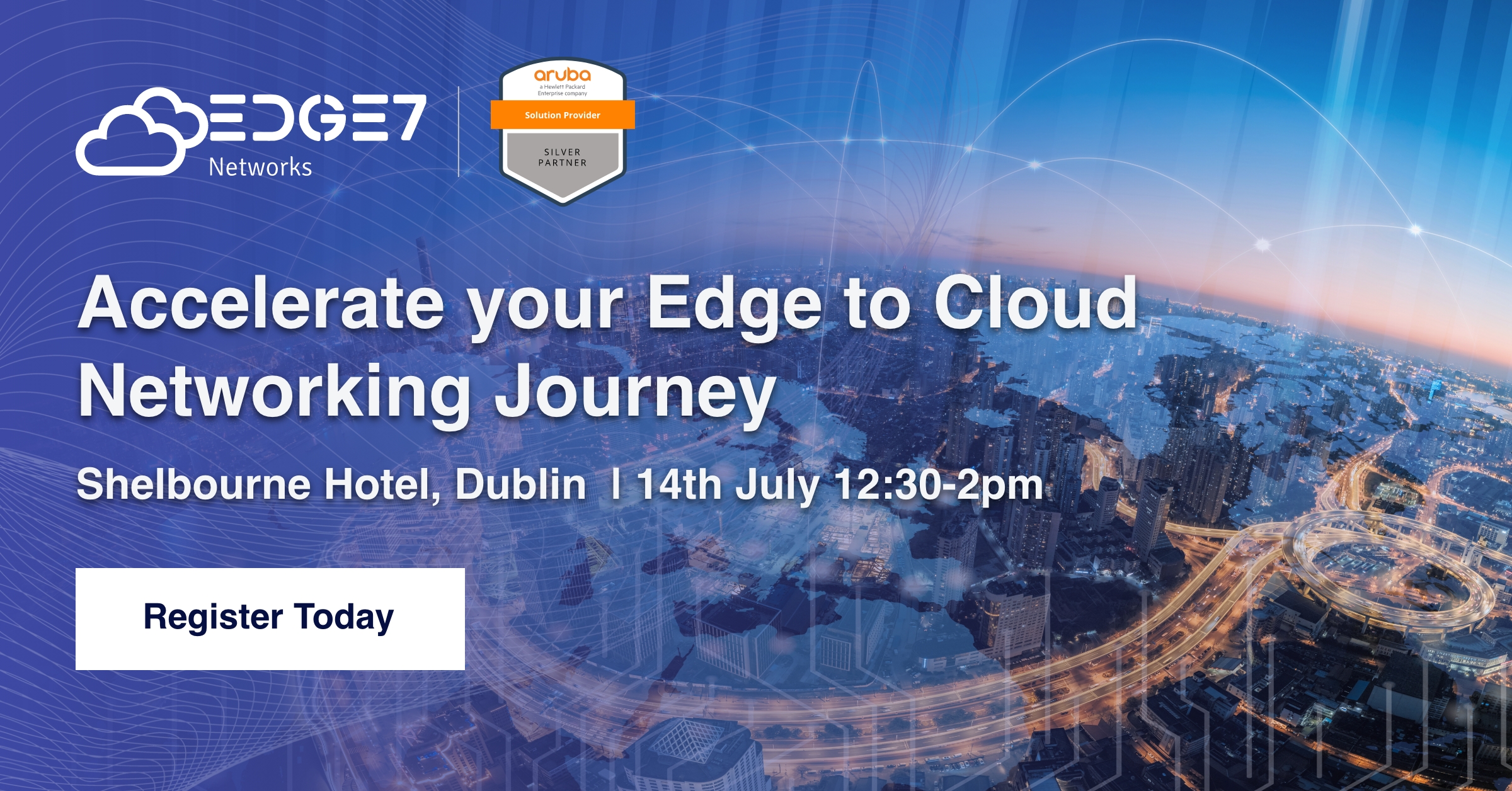 Edge7 Networks | Aruba - Accelerate your Edge to Cloud Networking Journey