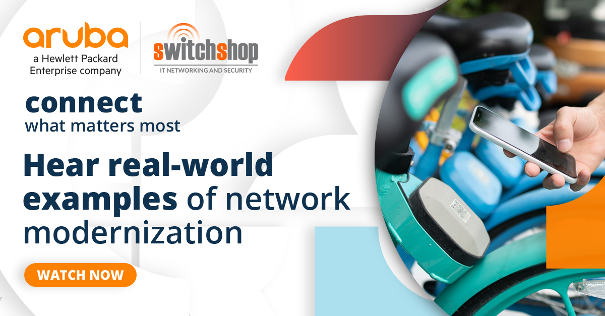 Aruba Network Modernization
